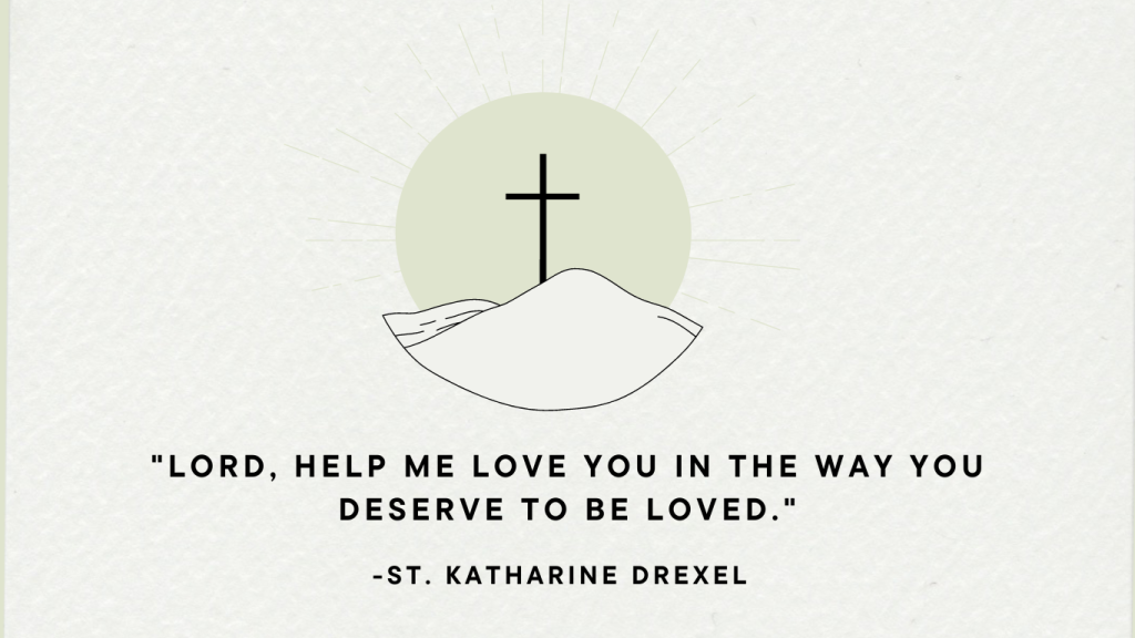 Sisters of the Blessed Sacrament; Shrine - St.Katharine Drexel